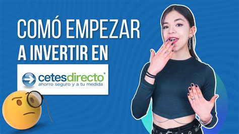 Cómo empezar a invertir en CETES paso a paso YouTube