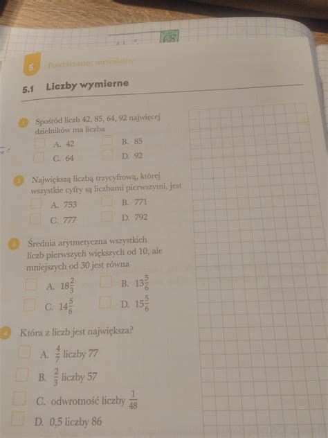 Liczby wymierne 1 Spośród liczb 42 85 64 92 najwięcej dzielników ma