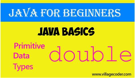 Double Data Type In Java Villagecoder