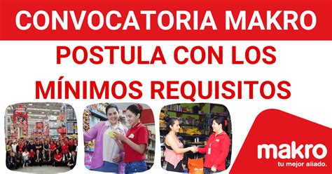Mínimos requisitos para postular en Makro