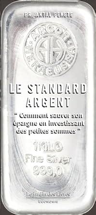 Amazon fr Le standard argent Comment sauver son épargne en