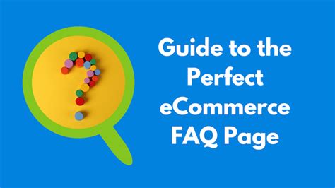 Crafting The Perfect ECommerce FAQ Page A Practical Guide