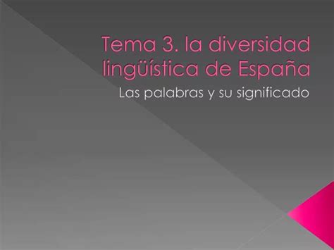 PPT Tema 3 la diversidad lingüística de España PowerPoint