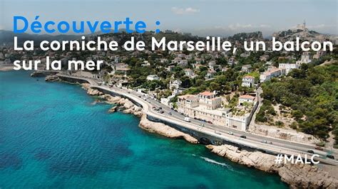 Découverte la corniche de Marseille un balcon sur la mer YouTube