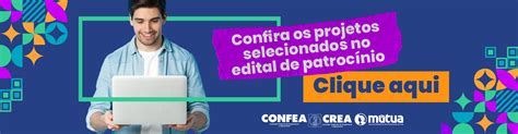 Confira os projetos selecionados no edital de patrocínio Confea