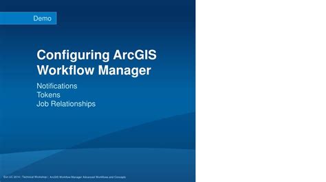 PPT ArcGIS Workflow Manager Advanced Workflows And Concepts