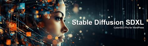 Enhance Your Illustrations With Stable Diffusion Sdxl Cyberseo Pro