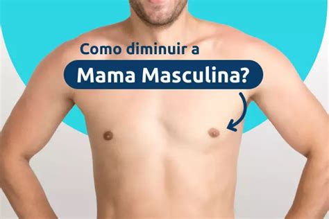 Como Diminuir A Mama Masculina Em 4 Pontos Doutor Opera