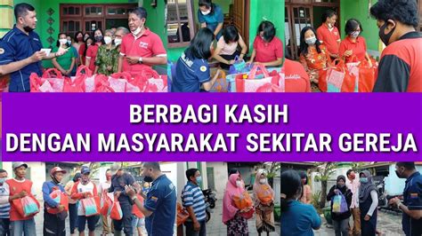 Berbagi Kasih Dengan Masyarakat Sekitar Gereja Perbedaan Bukan