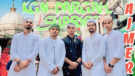 AJMER DARGAH SHARIFF KGN DARGAH SHARIFF AJMER KI DIN BADI DEG