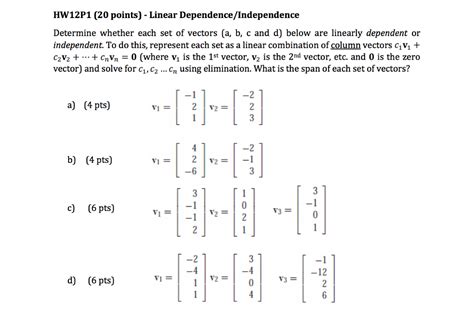 solved hw12p1 20 points linear dependence independence