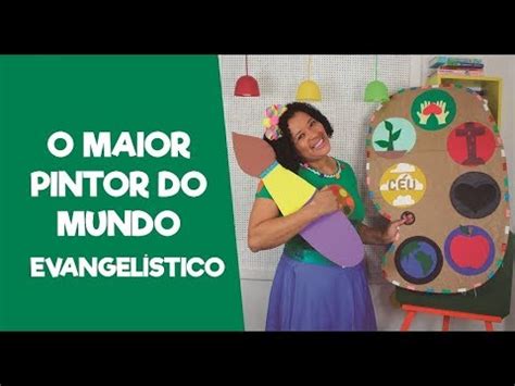 O MAIOR PINTOR DO MUNDO EVANGELÍSTICO YouTube