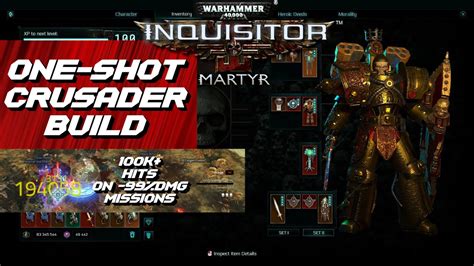 Warhammer 40K Inquisitor Martyr One Shot Crusader Build YouTube
