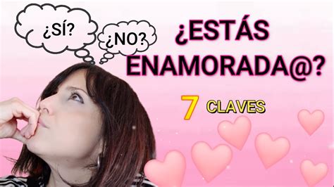 Cómo saber si estás ENAMORADA de tu Pareja 7 CLAVES ENTRA YouTube