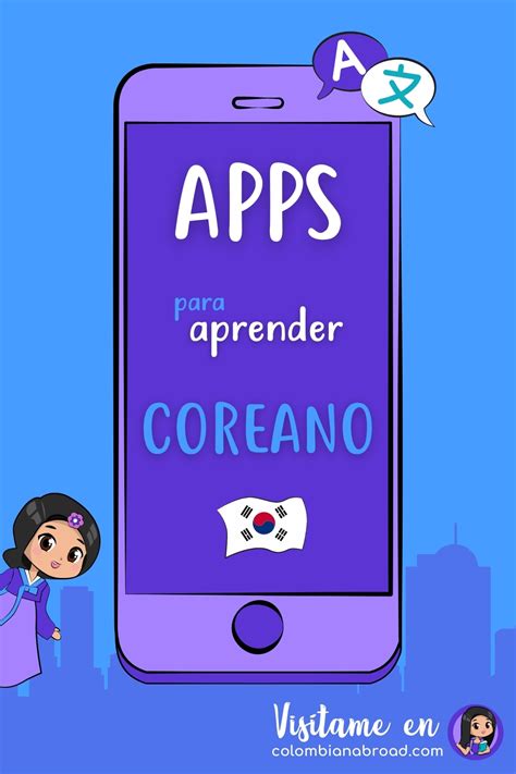 15 Mejores Apps y Páginas para Aprender Coreano Colombian Abroad