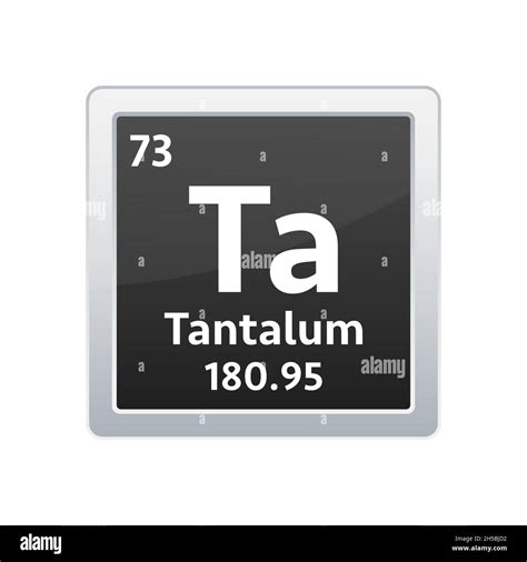 Tantalum Symbol Chemical Element Of The Periodic Table Vector Stock