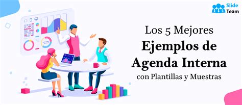 Los 5 Mejores Ejemplos De Agenda Interna Con Plantillas Y Muestras