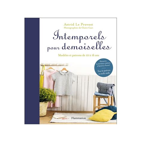 Livre Intemporels Pour Demoiselles Astrid Le Provost