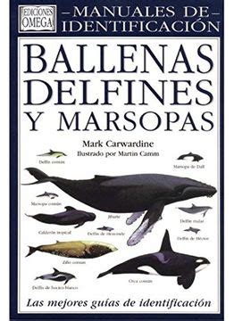 Libro Ballenas Delfines Y Marsopas Man Ident Guias Del Naturalista