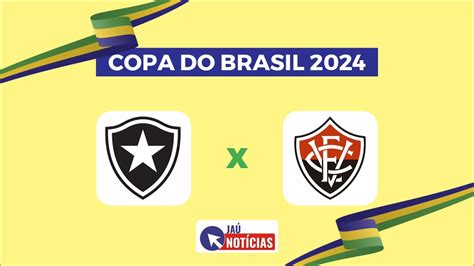 Botafogo x Vitória 02 05 2024 Copa do Brasil Horário onde