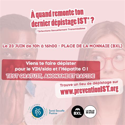 23 juin 2021 A quand à quand remonte ton dernier dépistage IST