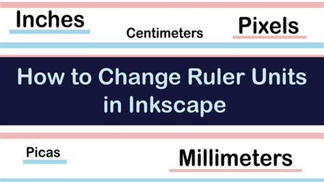 How To Change Ruler Units In Inkscape Imagy