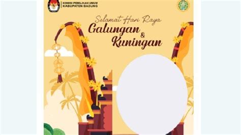 Inilah Kumpulan Link Twibbon Dan Ucapan Selamat Hari Raya Galungan Dan