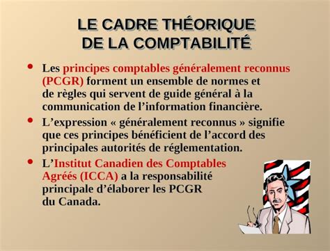 PPT LE CADRE THÉORIQUE DE LA COMPTABILITÉ Les principes comptables