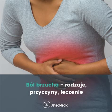 Ból brzucha rodzaje przyczyny leczenie