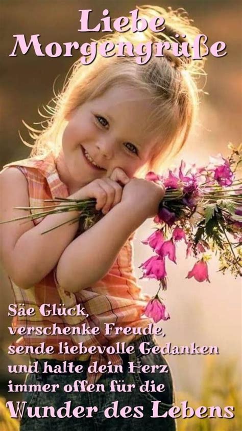 Pin Von Birgit Beck Auf Guten Morgen Sch Ne Guten Morgen Spr Che