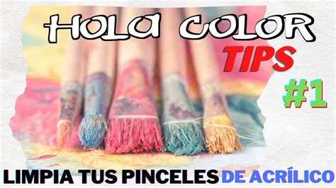 Guía completa Cómo limpiar tu pincel después de usar pintura acrílica