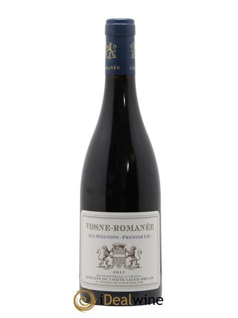 Buy Vosne Romanée 1er Cru Aux Reignots Ch de Vosne Romanée Comte Liger