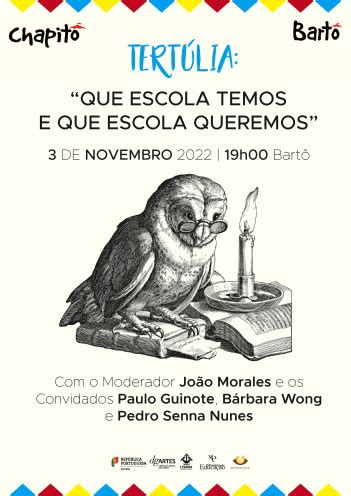 Que Escola Temos e Que Escola Queremos Chapitô