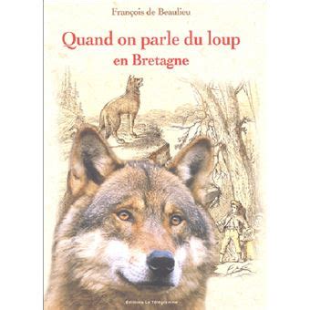 Quand On Parle Du Loup En Bretagne Et Ai Cartonn Fran Ois De