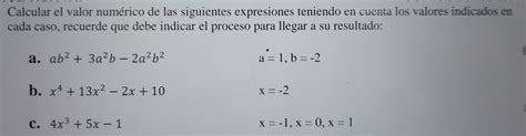 Solved Calcular el valor numérico de las siguientes expresiones