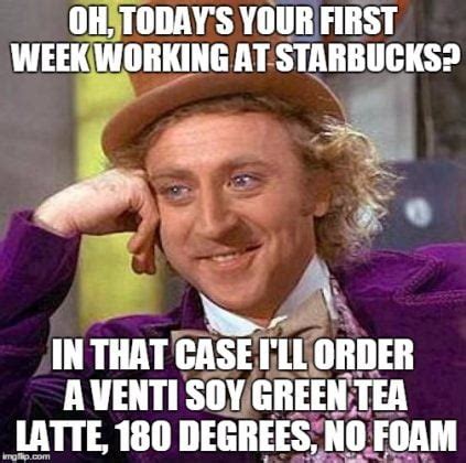 25 Hilarious Starbucks Meme That Are Way Too Real SayingImages