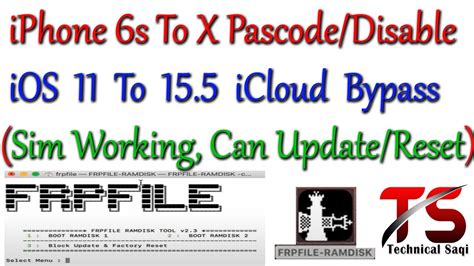 IOS 11 15 X FRPFILE RAMDISK Bypass Passcode Disable 6s To X