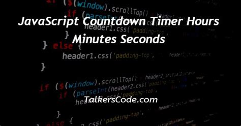 Javascript Countdown Timer Hours Minutes Seconds