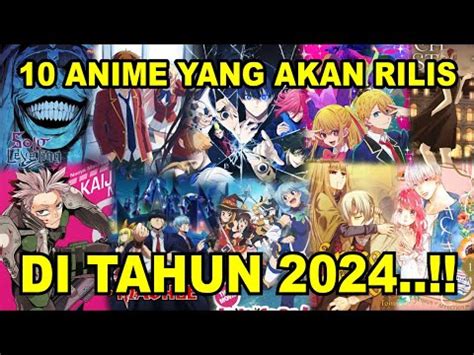 Anime Yang Akan Rilis Di Tahun Youtube