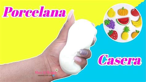 Como Hacer Porcelana Fr A Casera F Cil Y R Pido Margari Video