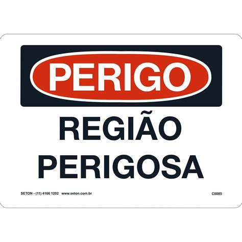 Placa Regi O Perigosa Sinaliza O De Perigo