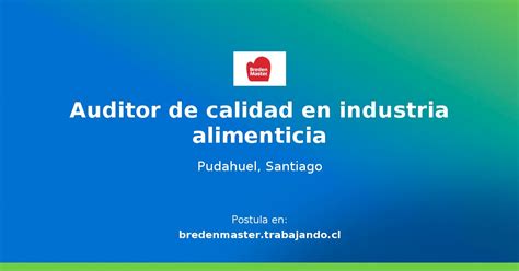Auditor De Calidad En Industria Alimenticia Oferta De Trabajo En