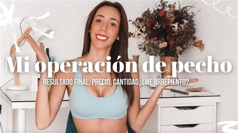 Mi operación de aumento de pecho resultado final cantidad precio