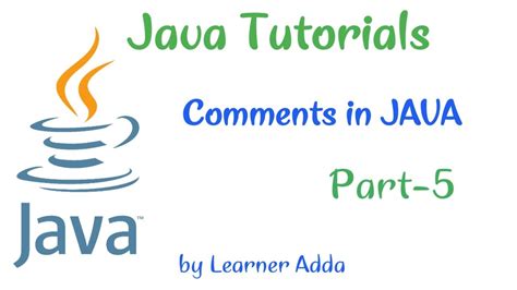Java Comments How To Use Comments In Java Java Tutorial Part 5