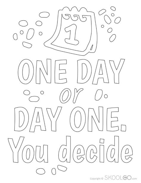 One Day Or Day One You Decide Free Classroom Poster Skoolgo