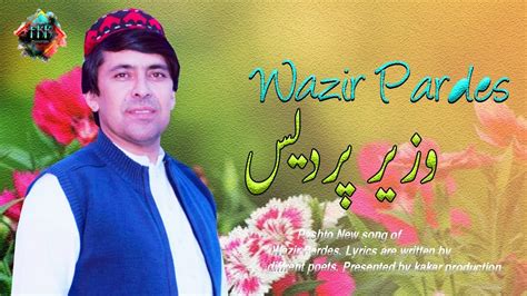 New Pashto Songs 2020 Attan Song 2020 Wazir Pardes Wazir Pasrdes