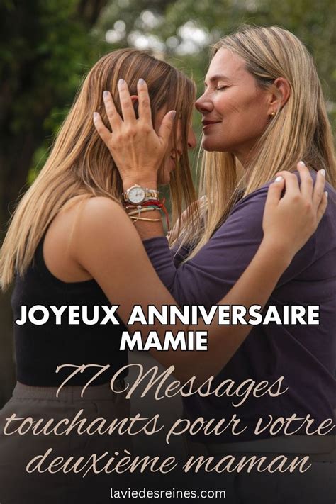 Joyeux Anniversaire Mamie Messages Touchants Pour Votre Deuxi Me