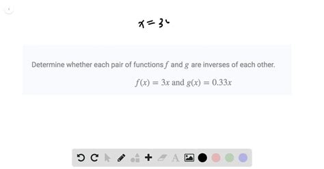 solved determine whether each pair of functions f and g are inverses of each other f x 3 x and