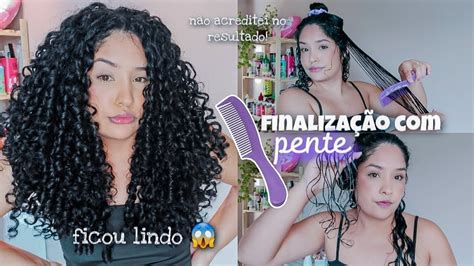 Finalizei Meu Cabelo PENTE E Me Surpreendi O Resultado YouTube