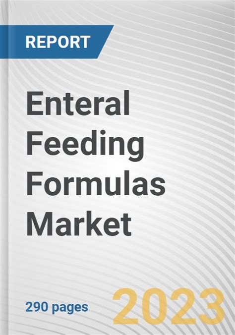 Enteral Feeding Formulas Market By Product Type By Age Group By